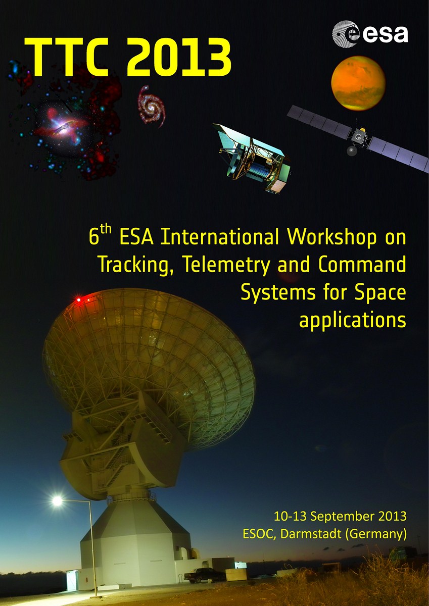 TTC 2013: 6th International Workshop on Tracking, Telemetry and Command ...